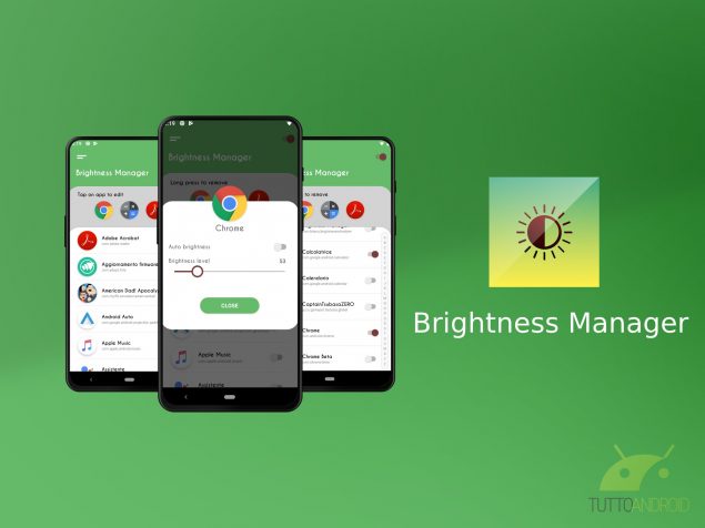 Brightness Manager regola la luminosità per ogni app