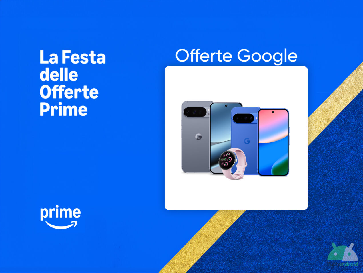 Pixel 10 guida gli sconti Google della Festa delle Offerte Prime su Amazon